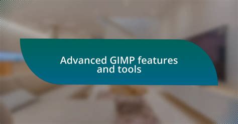 What I Learned From GIMP Image Manipulation Gimpstuff Org