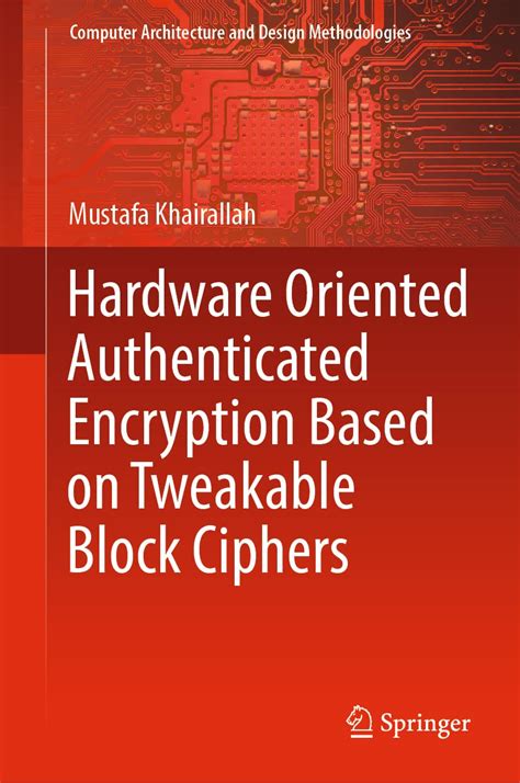 hardware oriented authenticated encryption based on tweakable block