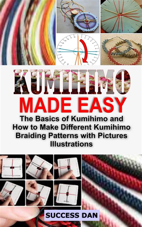 Kumihimo Made Easy The Basics Of Kumihimo And How To Make Different Kumihimo Braiding Patterns Kumihimo Made Easy The Basics Of Kumihimo And How To Make Different Kumihimo Braiding Patterns