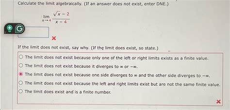 Solved Calculate The Limit Algebraically If An Answer Does