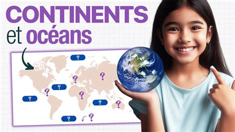 Les Continents Et Les OcÉans De La Planète 🌍 Géographie Cycle 3