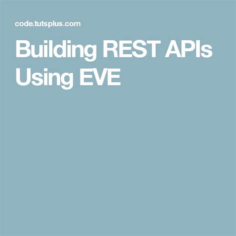 Building Rest Apis Using Eve Envato Tuts