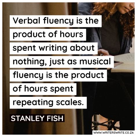 Quotable Stanley Fish Writers Write