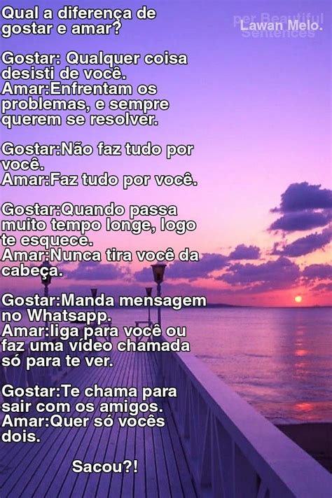 Entenda A Diferença De Gostar E Amar