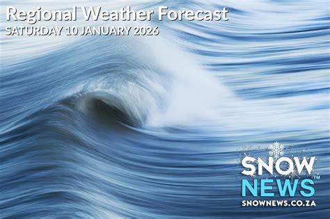 Regional Forecast And Climate Update For Sa Saturday 10 January 2026