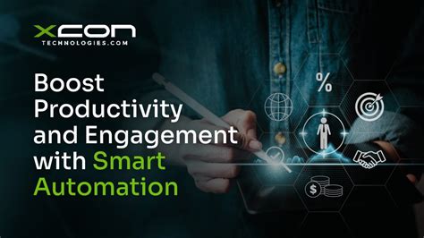 Time Saving Automation Strategies To Boost Productivity And Increase Customer Engagement