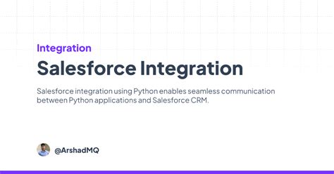 Salesforce Integration — ArshadMQ · Technical Lead - Full Stack & Senior DevOps Engineer