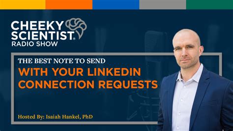 the best note to send with your linkedin connection requests