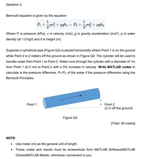 Solved Question Bernoulli Equation Is Given By The Chegg
