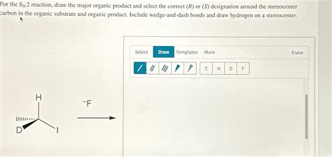 (Get Answer) - For the SN2 reaction, draw the major organic product and select...| Transtutors