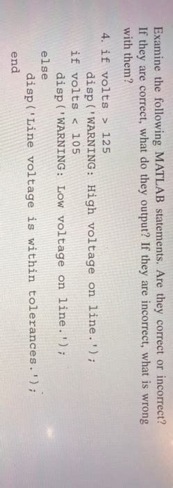 Solved Examine The Following Matlab Statements Are They