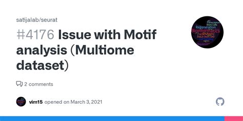 Issue With Motif Analysis Multiome Dataset · Issue 4176 · Satijalab