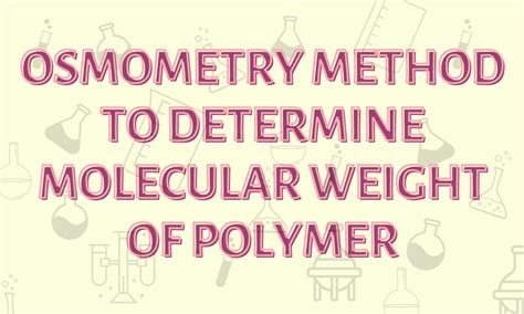 Osmometry Of Polymers At Lucille Minor Blog