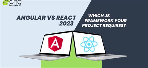 Angular Vs React Which One Should You Choose