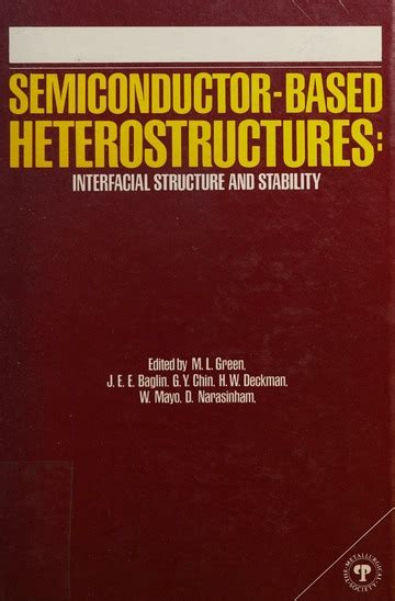 Semiconductor Based Heterostructures Interfacial Structure And