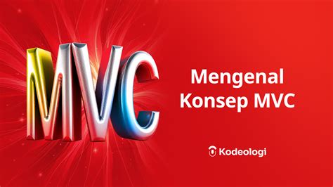 Mengenal Konsep Mvc Model View Controller Di Laravel Membuat