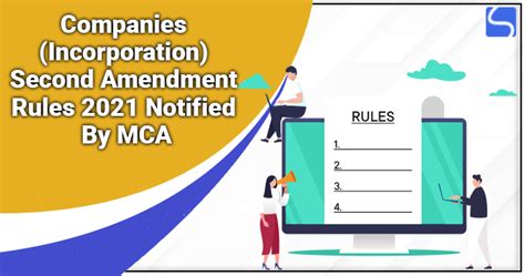Companies Second Amendment Rules Notified By MCA