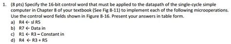 1 8 Pts Specify The 16 Bit Control Word That Must
