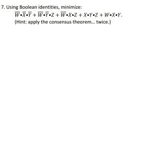 Solved Using Boolean Identities Minimize W X Y W Chegg