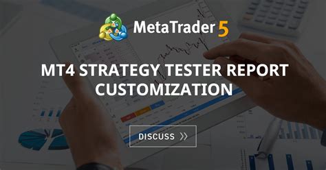 Mt4 Strategy Tester Report Customization Strategy Tester Mql4 And Metatrader 4 Mql4