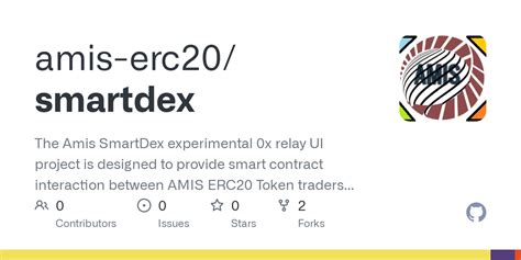github amis erc20 smartdex the amis smartdex experimental 0x relay