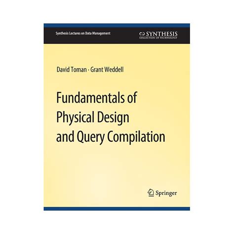 fundamentals of physical design and query compilation gebraucht kaufen