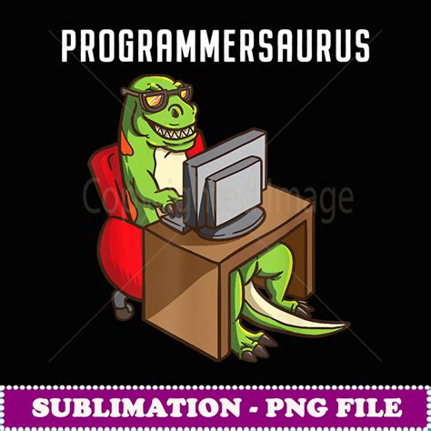 Funny Programmer T Rex Dinosaur Programming Coding Nerd  Inspire Uplift