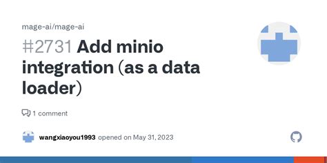 Add Minio Integration As A Data Loader · Issue 2731 · Mage Aimage