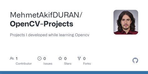 GitHub MehmetAkifDURAN OpenCV Projects Projects I Developed While Learning Opencv