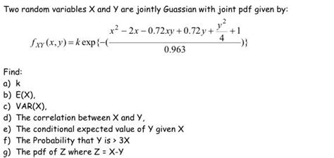 Solved Two Random Variables X And Y Are Jointly Guassian