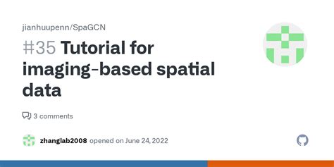 Tutorial For Imaging Based Spatial Data · Issue 35 · Jianhuupennspagcn · Github