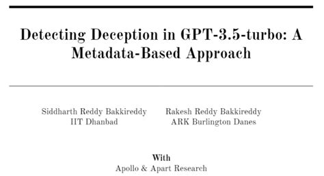 Detecting Deception In Gpt 35 Turbo A Metadata Based Approach
