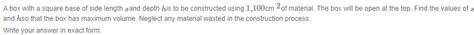 Solved A Box With A Square Base Of Side Length S And Depth H Chegg Com