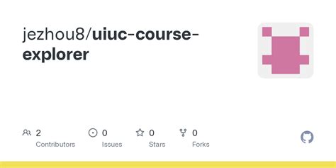 Github Jezhou8 Uiuc Course Explorer