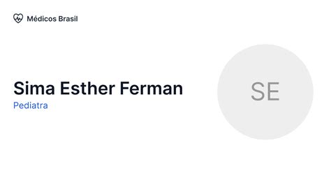 Sima Esther Ferman Pediatra Médicos Brasil