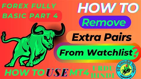 How To Remove Extra Pairs From Watchlist How To Use Mt4 Mt5 Part 4 Android Gold