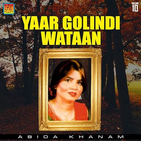 Play Yaar Golindi Wataan By Abida Khanam On Amazon Music