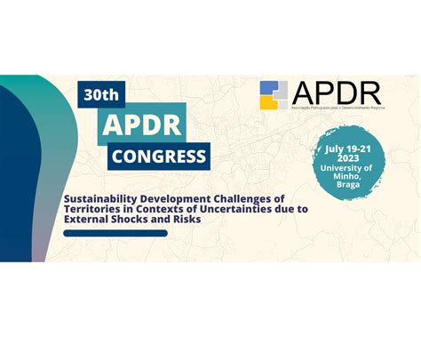 30th Apdr Congress Sustainability Development Challenges Of Territories In Contexts Of