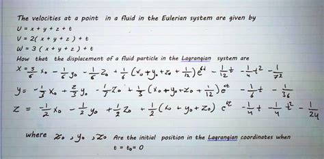 Solved The Velocities At A Point In A Fluid In The Eulerian System Are