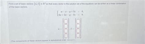 Solved Find A Set Of Basic Vectors U V In R So That Every Chegg Com