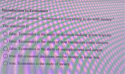 Solved Introduction To Economicsevaluate The Statement