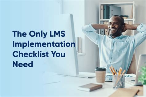 The Only Lms Implementation Checklist You Need 9 Easy Steps