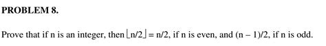 solved problem 8 prove that if n is an integer then [n 2]