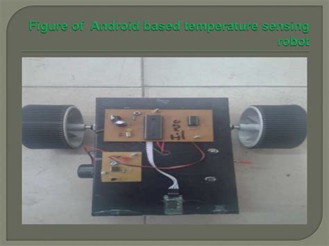 Android Mobile Phone Controlled Bluetooth Robot Pptx