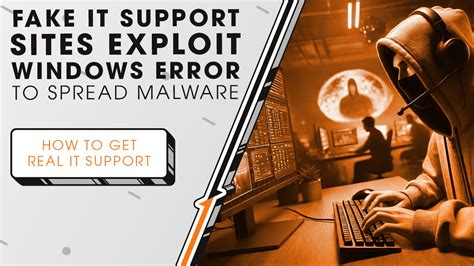 Fake It Support Sites Exploit Windows Error To Spread Malware