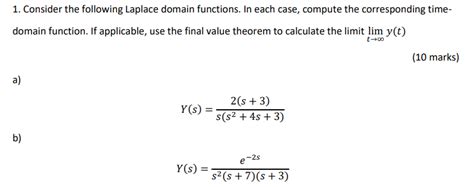 solved 1 consider the following laplace domain functions