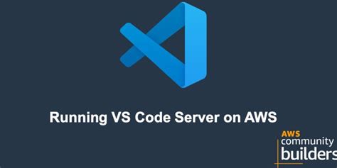 Running Vs Code Server On Aws R Devto