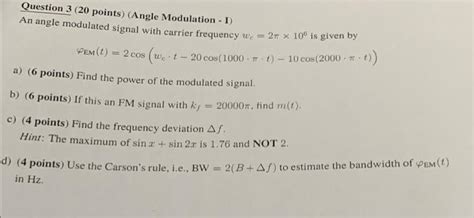 Solved Question 3 20 Points Angle Modulation I An