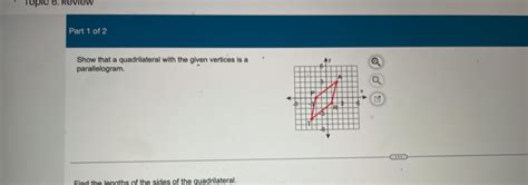 Solved Topic 6 Review Part 1 Of 2 Show That A Quadrilateral With The