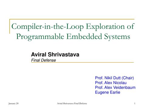 Ppt Compiler In The Loop Exploration Of Programmable Embedded Systems